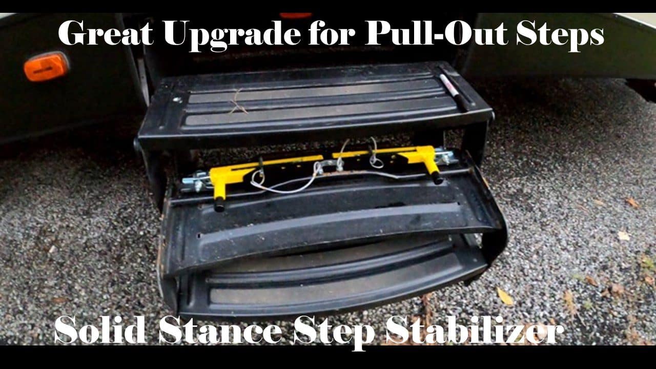 Great Upgrade - Solid Stance Step Stabilizer - Under The Stars RV Travel
